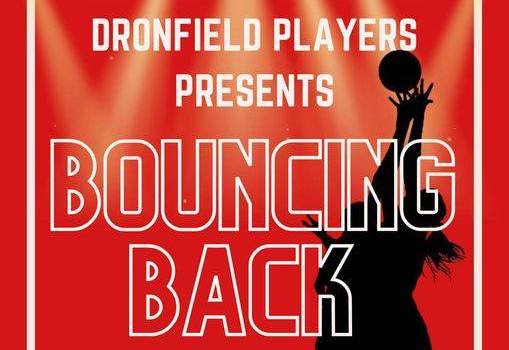 Dronfield Players Review: Bouncing Back - Forge Press